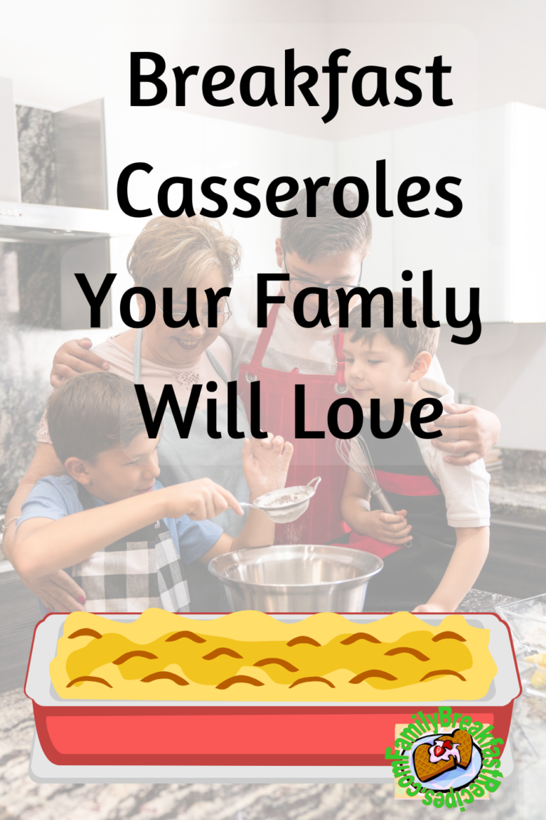Family Breakfast Recipes - Breakfast recipes for your family